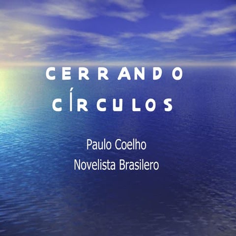 Paulo coelho cerrando círculos | PDF
