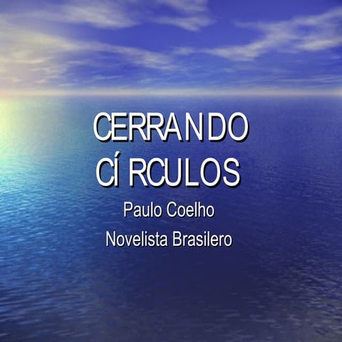 Cerrando Circulos Paulo Coelho | PPT