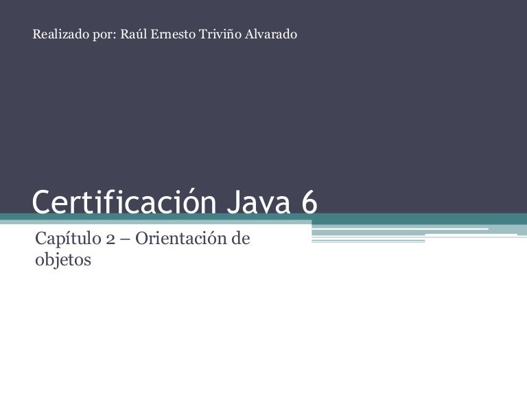 Certificación Java 6 Cap 2 
