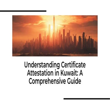 Certificate Attestation for Kuwait in India | PDF