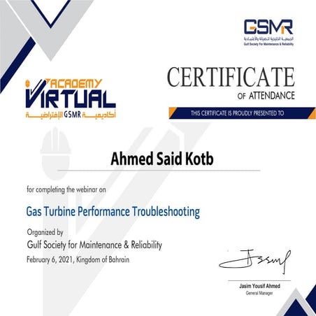Certificate of attendance of "Gas turbine performance troubleshooting" webinar - Ahmed Said Kotb ...