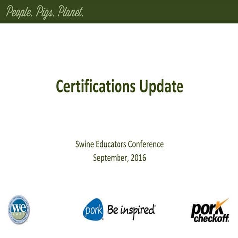 Pork Industry Certifications Update | PPT