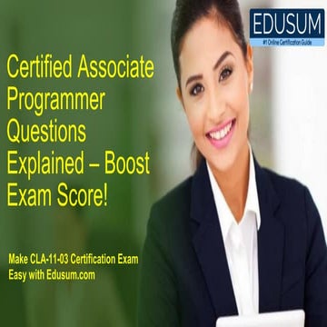 Certified Associate Programmer Questions Explained – Boost Exam Score!.pdf