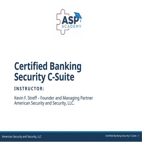 Certified Banking Security C-Suite - Module 9.pptx