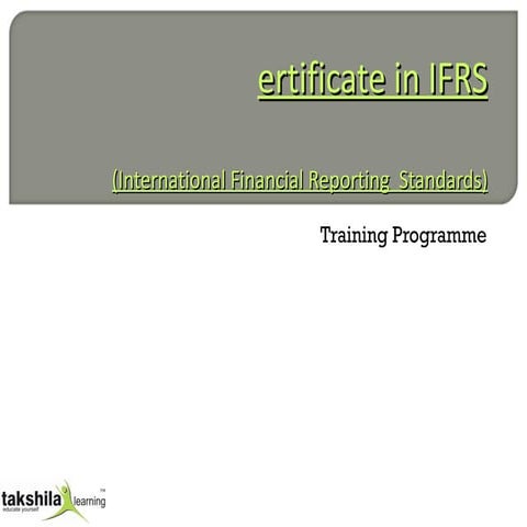 Certificate in IFRS | PPT