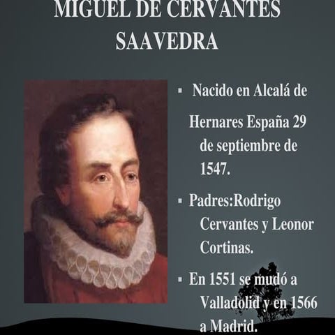 Vida de Miguel de Cervantes: Don Quijote | PPT