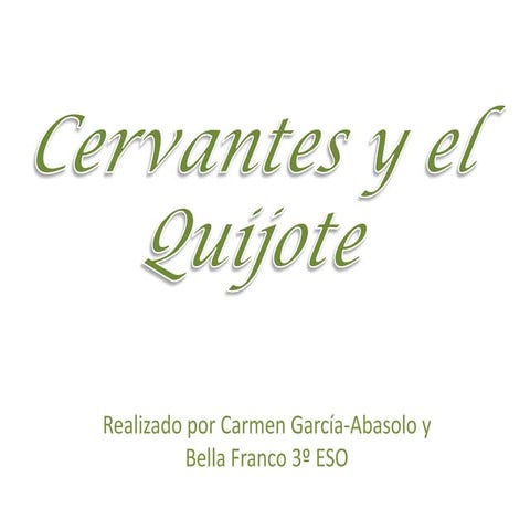 Cervantes y el quijote | PPTX