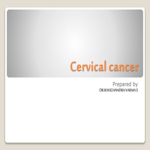 Cervical cancer | PPTX