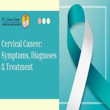 Cervical Cancer Symptoms, Diagnoses & Treatment.pptx