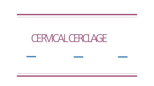cervical cerclage.pptx