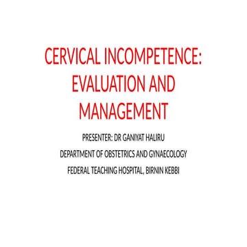 Cervical incompetence | PPTX