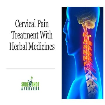 Cervical pain treatment with herbal medicines | PPTX