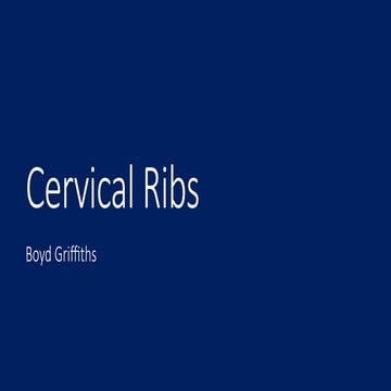 Cervical Ribs Presentation 3100.....pptx