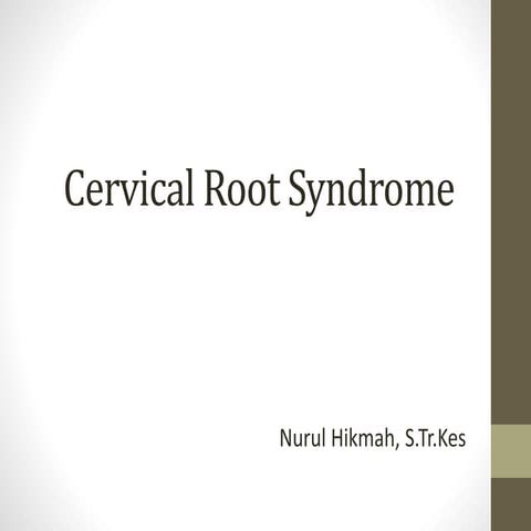 Cervical Root Syndrome.pptx