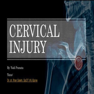 Cervical Spinal Cord Injury j- Yudi.pptx