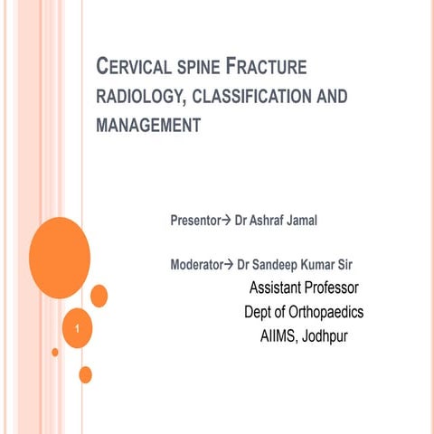 Cervical spine fracture radiology, classification and management | PPTX