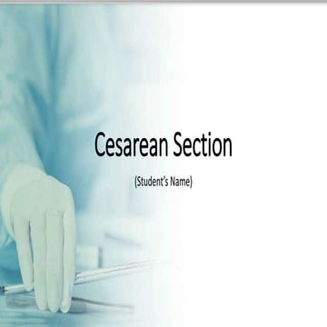 Description of Cesarean section as a surgical procedure including ...