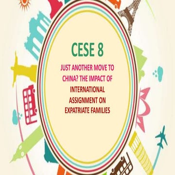 CESE 8 JUST ANOTHER MOVE TO CHINA? THE IMPACT OF INTERNATIONAL ...