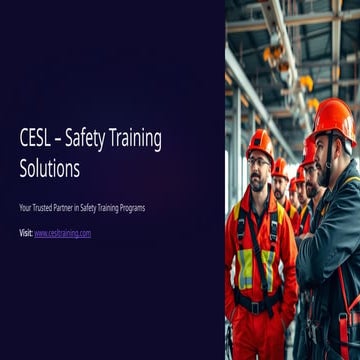 CESL Safety Training Solutions: Empowering Safer Workplaces Across ...