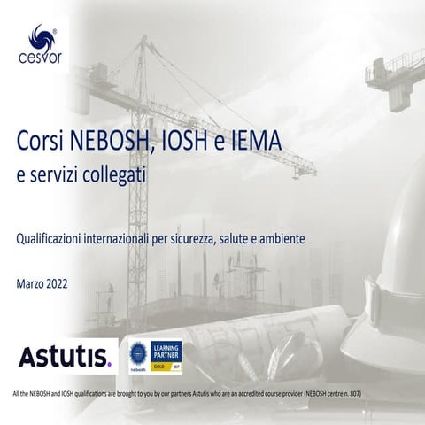 CESVOR Corsi NEBOSH IOSH IEMA Luglio 2022.pdf