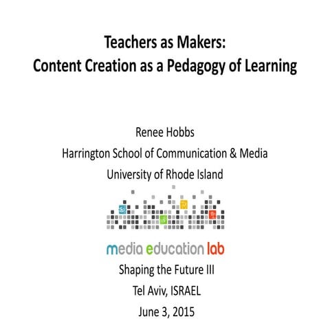 Teachers as Makers: Content Creation as a Pedagogy of Learning | PPTX