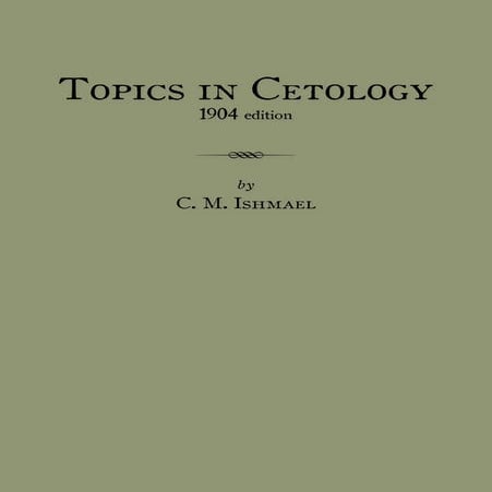 Topics in Cetology - 1904 (Moby Dick Chapter 32) Herman Melville | PDF