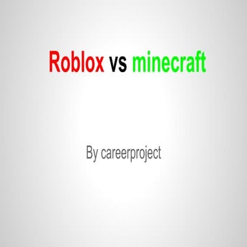 Roblox vs minecraft | PPTX