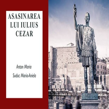 Cezar istorie, cine a fost,ce a facut.pptx