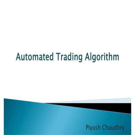 Automated Trading Algorithm | PPT