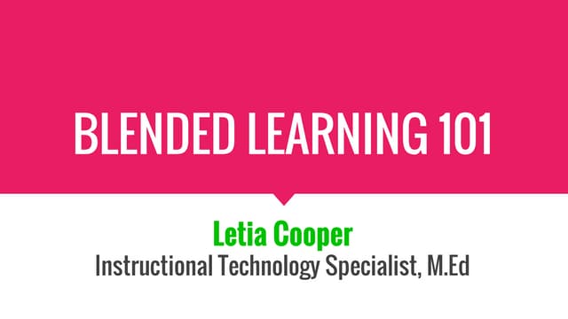 BLENDED LEARNING 101 | PPT BLENDED LEARNING 101 | PPT