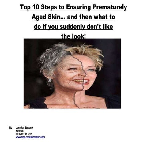 C:\Fakepath\10 Steps To Prematurely Aged Skin | PPT