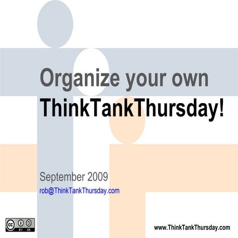 Organize Your Own ThinkTankThursday Brainstorm Session | PPT