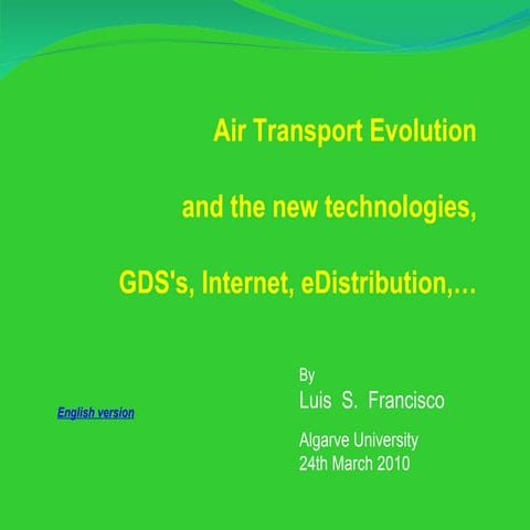 Air Transport evolution by Luis S Francisco | PPT