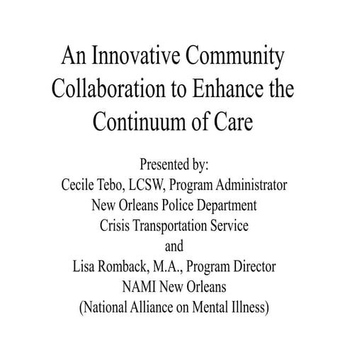 An Innovative Community Collaboration to Enhance the Continuum | PPT