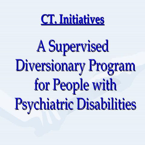A Supervised Diversionary Program for People with Psychiatric ...