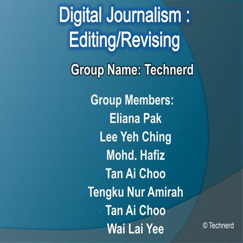 Digital Journalism: Editing / Revising by Technerd | PPT