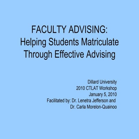 DU FACULTY ADVISING Helping Students Matriculate Through Effective ...