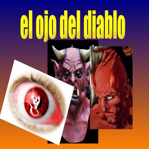 EL OJO DEL DIABLO | PPT