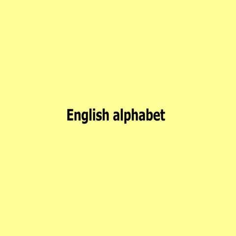 C:\fakepath\english alphabet | PPT