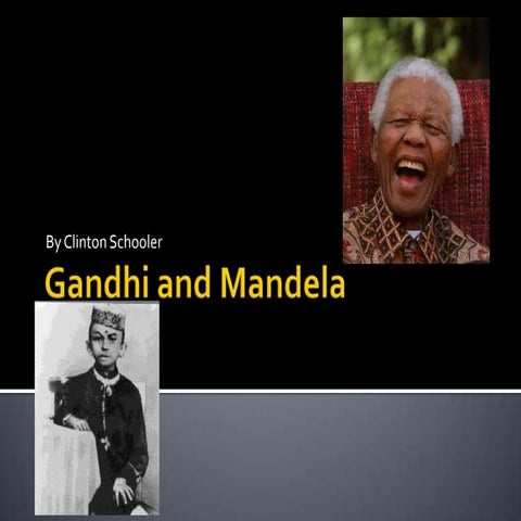 Nelson mandela & mahatma gandhi ppt | PPTX