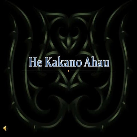 He Kakano Ahau | PPSX