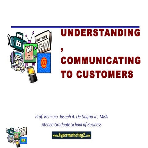 Understanding and Communicating to customers 2010 | PPT