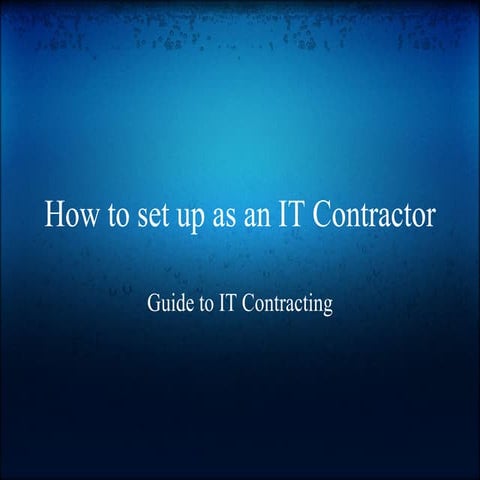 C:\fakepath\how to set up as an it contractor | PPT