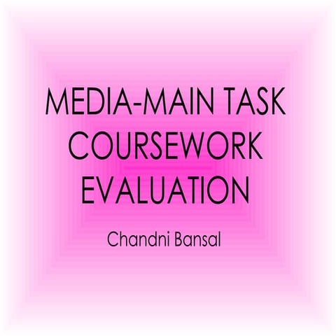 C:\fakepath\media main task coursework evaluation | PPT
