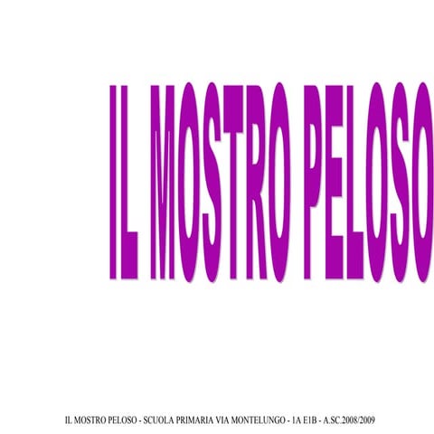 C:\Fakepath\Mostro Peloso Originale | PPT