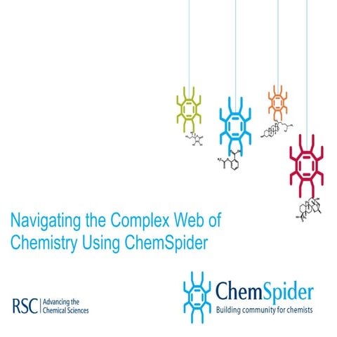 Navigating an Internet of Chemistry via ChemSpider | PPT