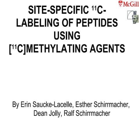 C-11 Labeling of Peptides in a Single Step | PPT
