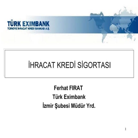 Eximbank- Sigorta Sunumu | PPT