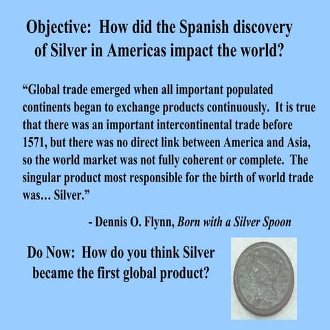 Global Silver Trade 1450-1750 | PPTX