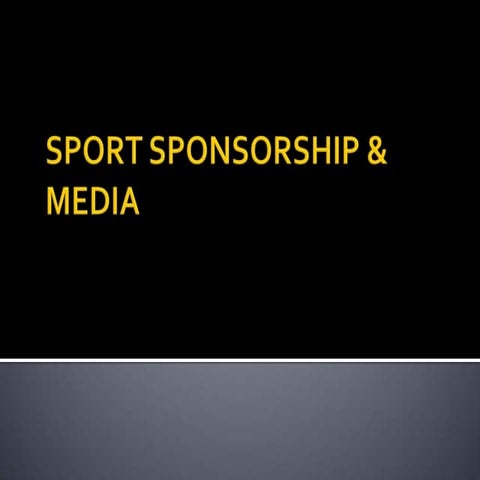 Sport Sponsorship & Media | PPT